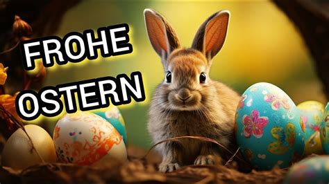Liebe Ostergrüße für dich Ich wünsche dir frohe Ostern ein schönes