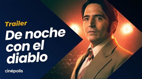 DE NOCHE CON EL DIABLO TRAILER YouTube