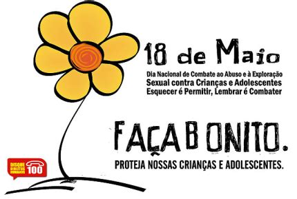 De Maio Dia Nacional De Combate Ao Abuso E Explora O Sexual