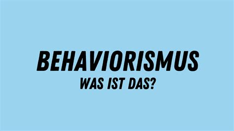 Behaviorismus In Der Psychologie Lerntheorien Einfach Erkl Rt
