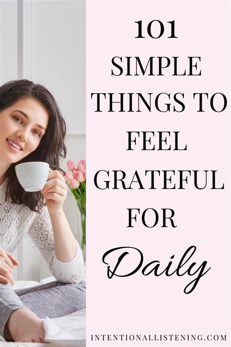 101 Simple Things To Be Grateful For In Life Artofit