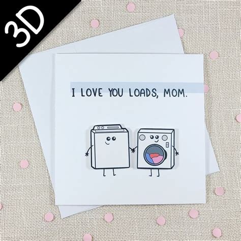 Love You Loads Mothers Day Card Happy Mothers Day Mom Birthday Card Funny Pun Card Cute Funny