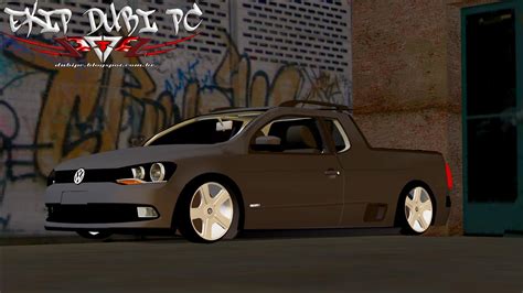 Volkswagen Saveiro G6 Cross Rebaixada Som By Rayone Ekip Dubi PC