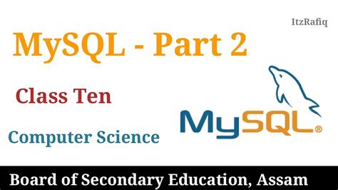 mysql explanation class 10 computer science part 2 youtube
