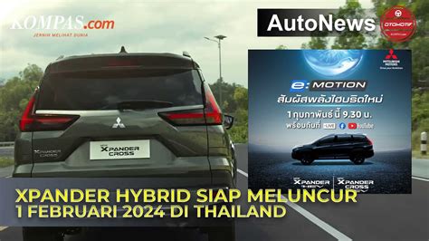 Mitsubishi Xpander HEV Siap Meluncur 1 Februari 2024 YouTube
