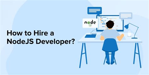 how to hire a node js developer tatvasoft blog