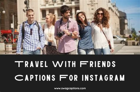 Travel With Friends Captions And Quotes For Instagram