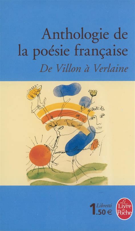 Le Livre De Poche Anthologie De La Poesie Francaise Paperback