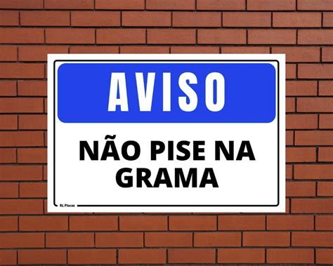 Placa Aviso Não Pise na Grama 20x30 cm Elo7 Produtos Especiais