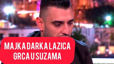 Majka Darka Lazica OČAJNA Lose je Komsinica otkrila sta se desava