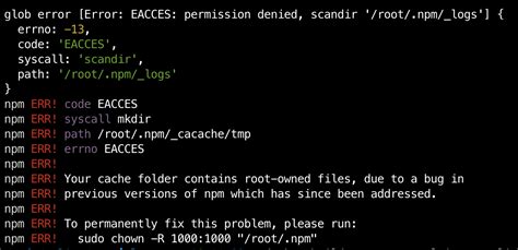 Glob Error Error EACCES Permission Denied Scandir Root Npm Logs