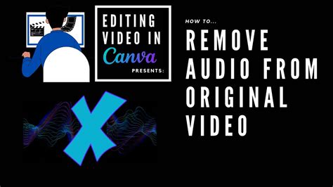 Canva Video Editing How To Remove Audio From Video In Canva Youtube
