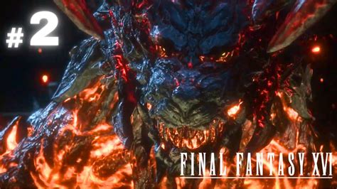 FINAL FANTASY XVI My 2nd Walkthrough Phoenix Vs Eikon Of Fire 1st