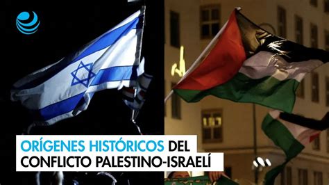 Orígenes históricos del conflicto palestino israelí YouTube