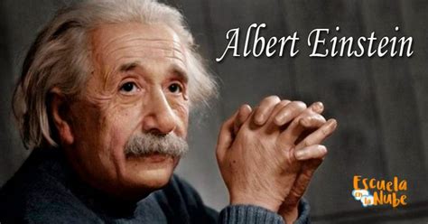 Albert Einstein uno de los científicos más importantes del mundo