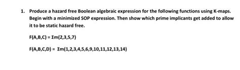 Solved 1 Produce A Hazard Free Boolean Algebraic Expression Chegg