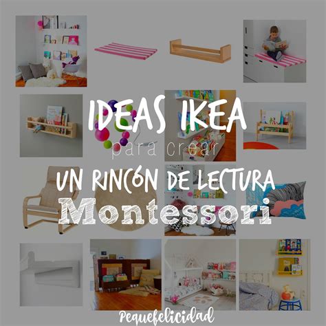 PEQUEfelicidad IDEAS IKEA PARA CREAR UN RINCÓN DE LECTURA MONTESSORI