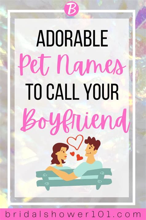 The Words Adorable Pet Names To Call Your Boyfriend