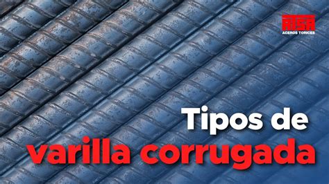 Tipos de varilla corrugada y sus medidas conócelas todas YouTube