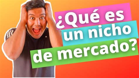 Que Es Un NICHO DE MERCADO EL MEJOR SECREO Para EMPEZAR TU NEGOCIO