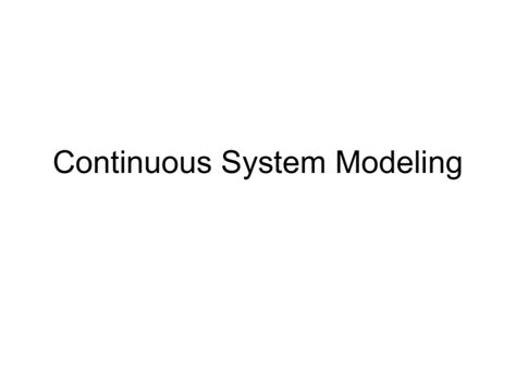 continuous system modeling arizona center of integrative