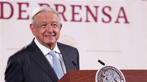 Amlo Qu Dijo En La Ma Anera Hoy De Agosto De N