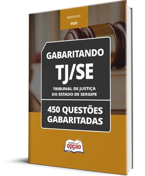Baixar Caderno TJ SE 450 Questões Gabaritadas