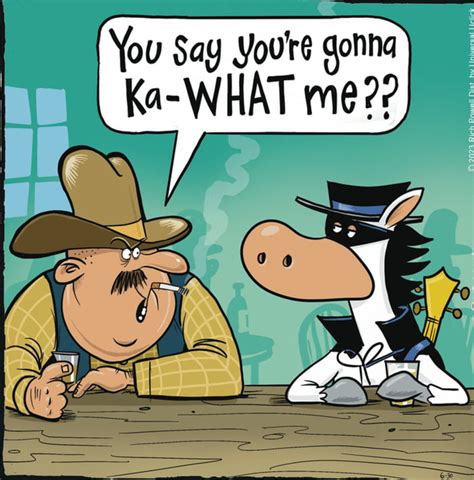 The Alter Ego Of Quick Draw Mcgraw If You Know Gag