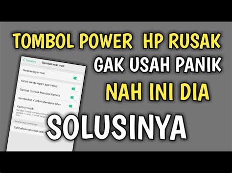 Cara Menghidupkan Hp Tanpa Tombol Power Tutorial Android YouTube