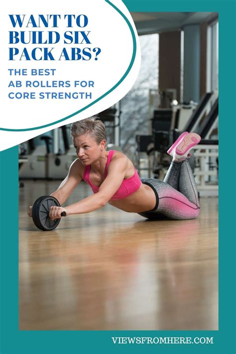 Best Ab Roller To Build Core Strength And Muscles Views From Here