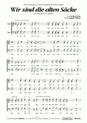 Wir sind alten Säcke Chornoten für Männerchor 4 stimmig TTBB