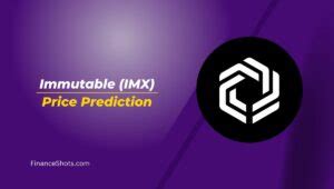 Immutable IMX Price Prediction 2024 2025 2026 2030 2040 And 2050