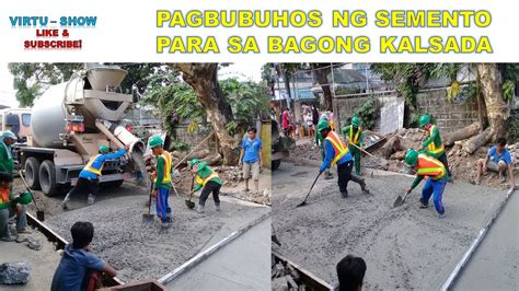 Part 2 Road And Drainage Making Pagbuhos Ng Semento Sa Para Bagong