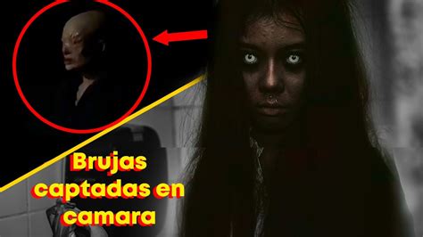 BRUJAS CAPTADAS EN CAMARA Top De Videos De Brujas YouTube