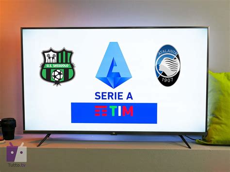 Dove Vedere Sassuolo Atalanta Del 20 Agosto 2023 Serie A TIM
