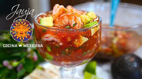 Coctel De Camarones Receta Jauja Cocina Mexicana