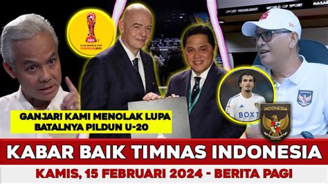 Kabar Baik Timnas Hari Ini Kamis 15 Februari 2024 Berita Timnas