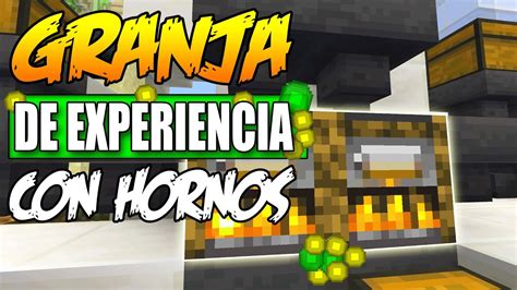 Minecraft Bedrock Granja De Experiencia Infinita Con Hornos 1 16 YouTube