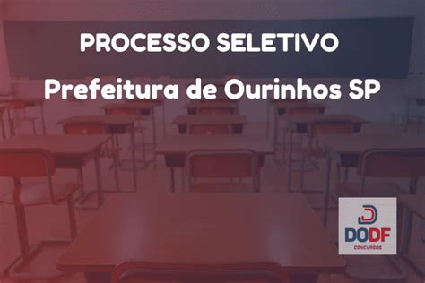Processo seletivo Prefeitura de Ourinhos SP Inscrições abertas para