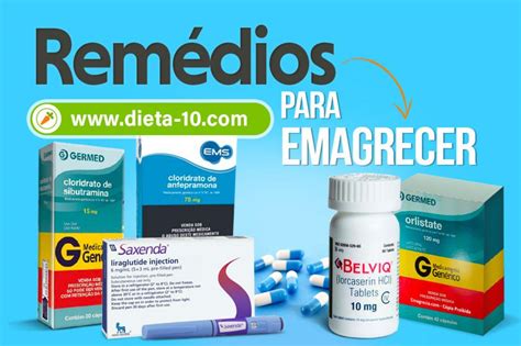 10 Remédios para Emagrecer