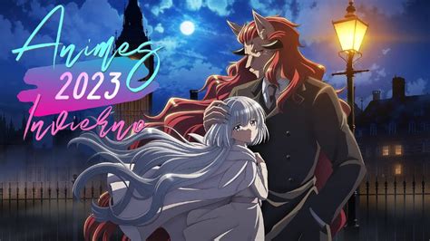 Animes Que No Te Puedes Perder En Marzo De 2023 Animecchi YouTube