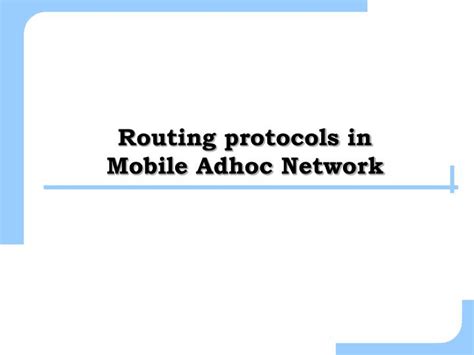 ppt routing protocols in mobile adhoc network powerpoint presentation id 5778032