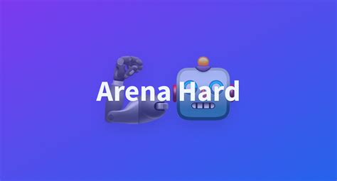 Arena Hard A Hugging Face Space By Lmsys