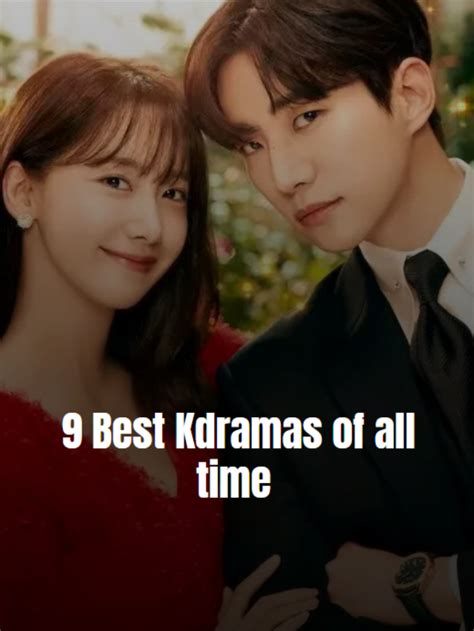 9 Best Kdramas Of All Time Infifashion