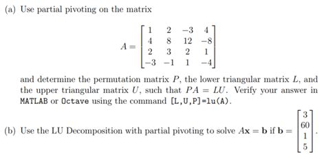 solved a use partial pivoting on the matrix a 1 2 4 8 2 3