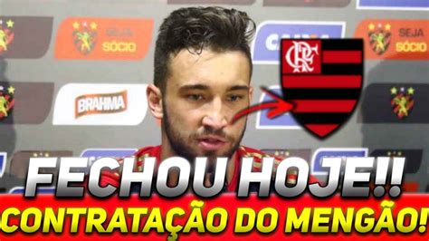 URGENTE FLAMENGO FECHOU AGORA JOGADOR NOTÍCIAS DO FLAMENGO HOJE