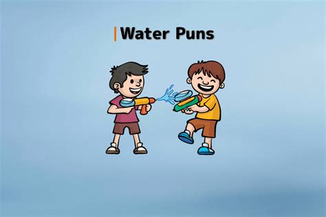 Funny Water Puns And Jokes To Quench Your Thirst For Laughs Agatton