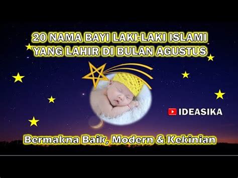 Nama Bayi Laki Laki Islami Modern 3 Kata Dan Artinya Lahir Di Bulan