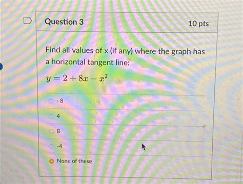 solved question 3 find all values of x if any where the