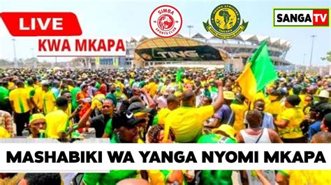Live KUTOKA UWANJA WA BENJAMIN MKAPA Mashabiki Wa YANGA WAFURIKA Kwa